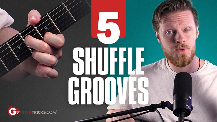 5 Shuffle Grooves - Guitar Tricks Blog