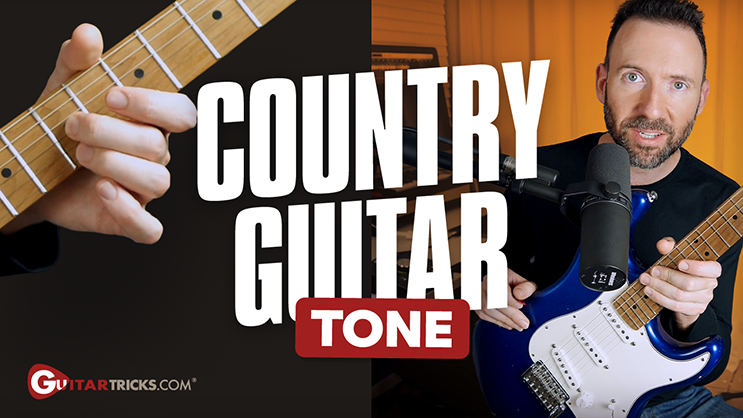 Country Guitar Tone - Guitar Tricks Blog