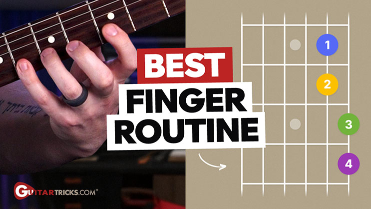 Best Finger Routine - Guitar Tricks Blog